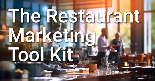 The Restaurant Marketing Tool Kit