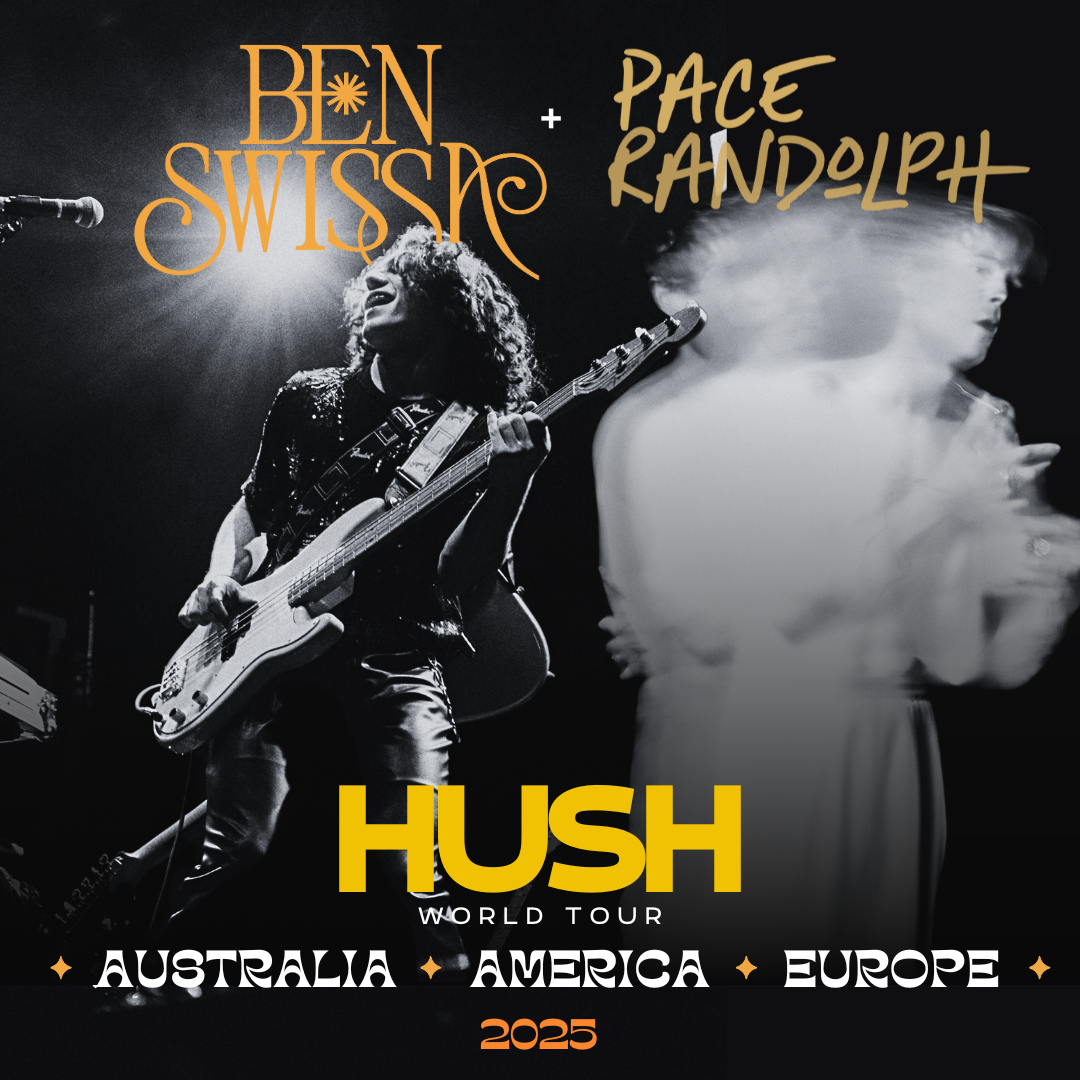BEN SWISSA & PACE RANDOLPH HUSH TOUR