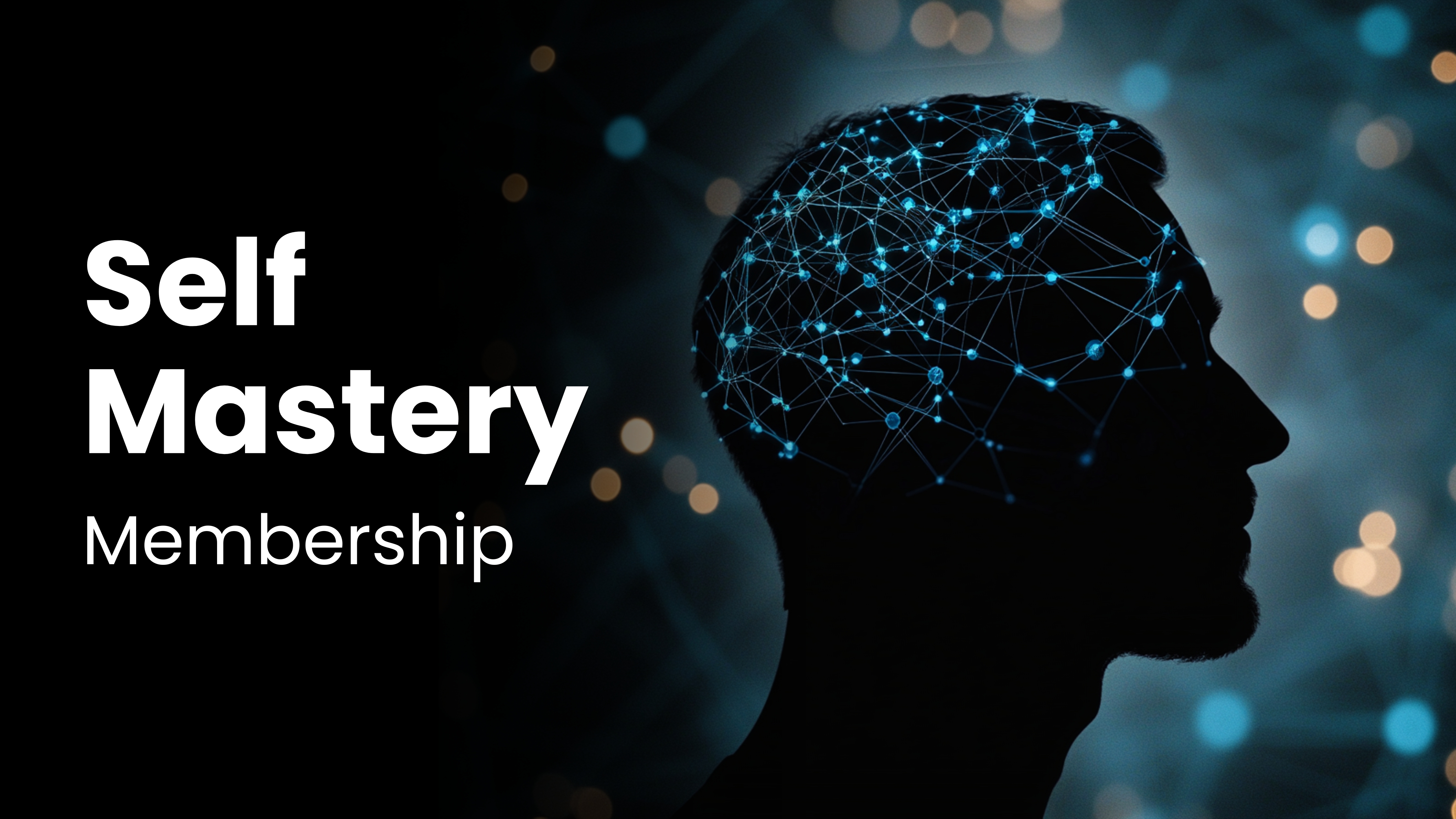 Self Mastery Membership