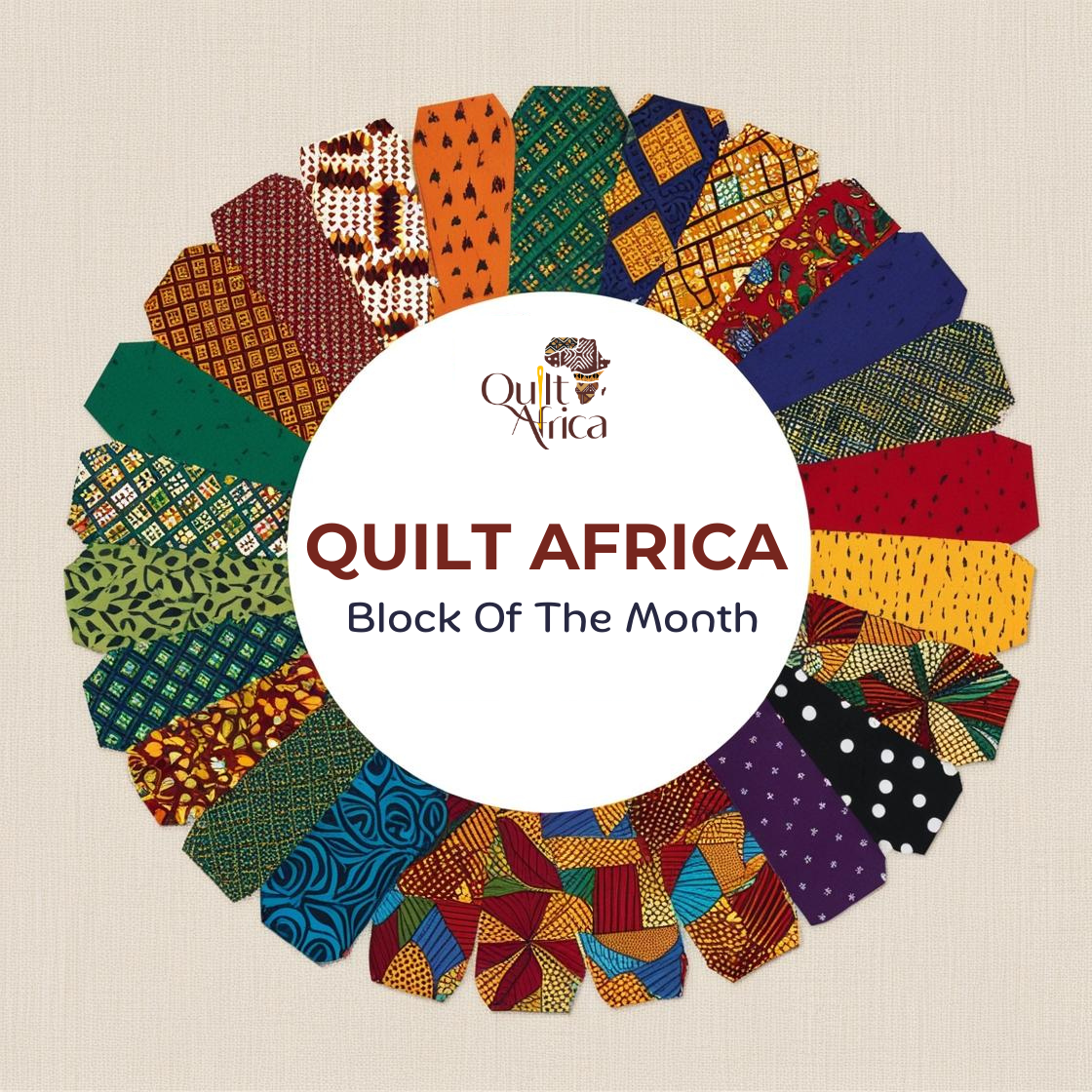 Quilt Africa Block of the Month: Master African Fabrics & Traditions