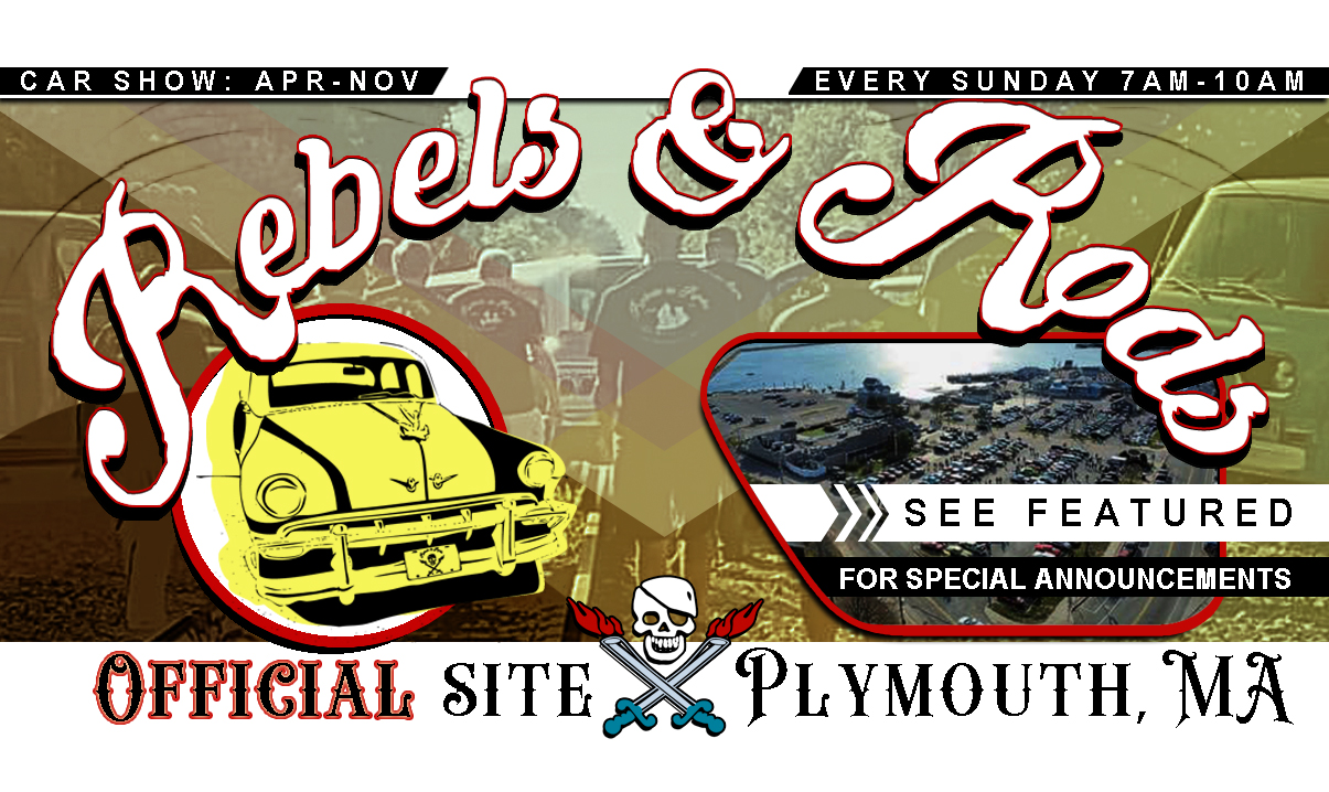 Rebels & Rods of Plymouth, MA