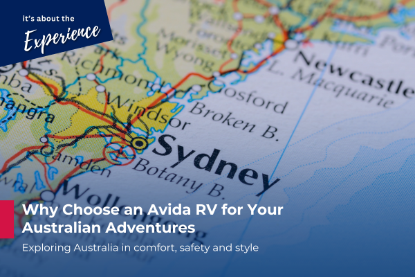 Why Choose an Avida RV for Your Australian Adventures