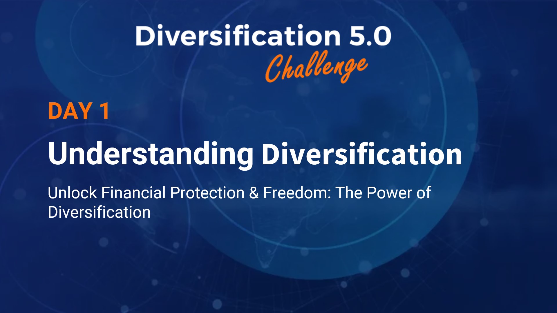 Diversification 5.0 Challenge - Day 1 - Understanding Diversification
