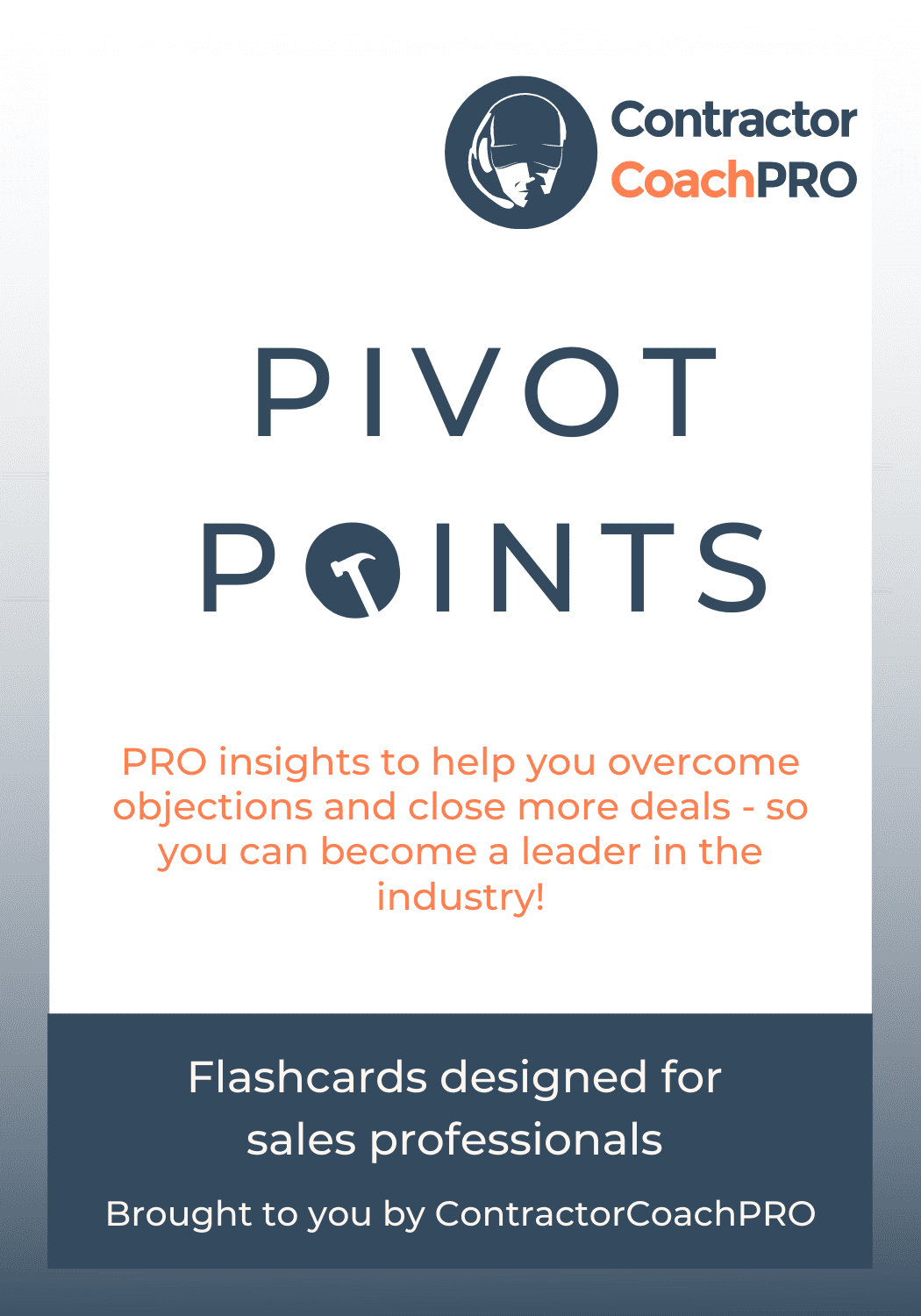 Handle Objections with Pivot Point Flashcards:
