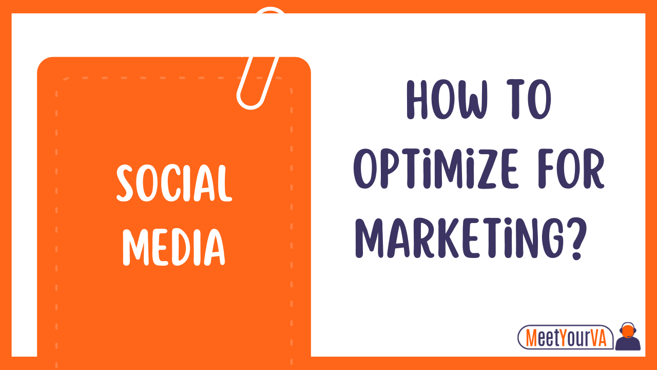 How to Optimize Social Media for Marketing