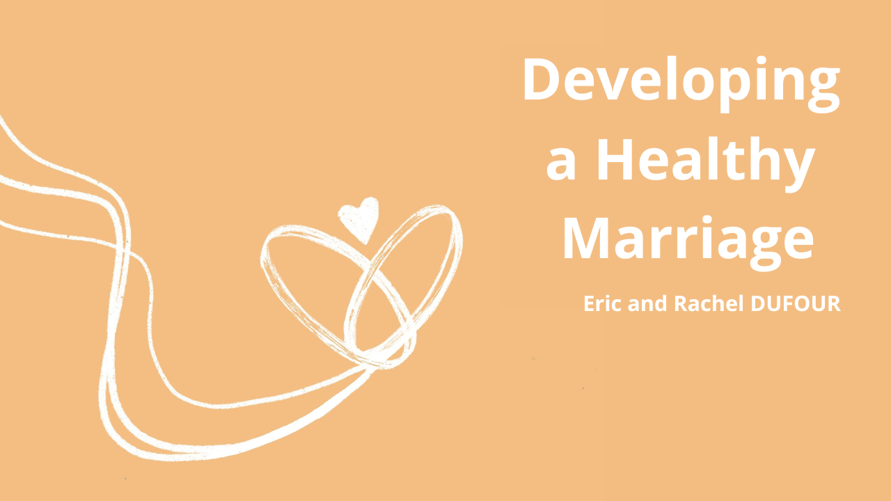 Developing a Healthy Marriage
