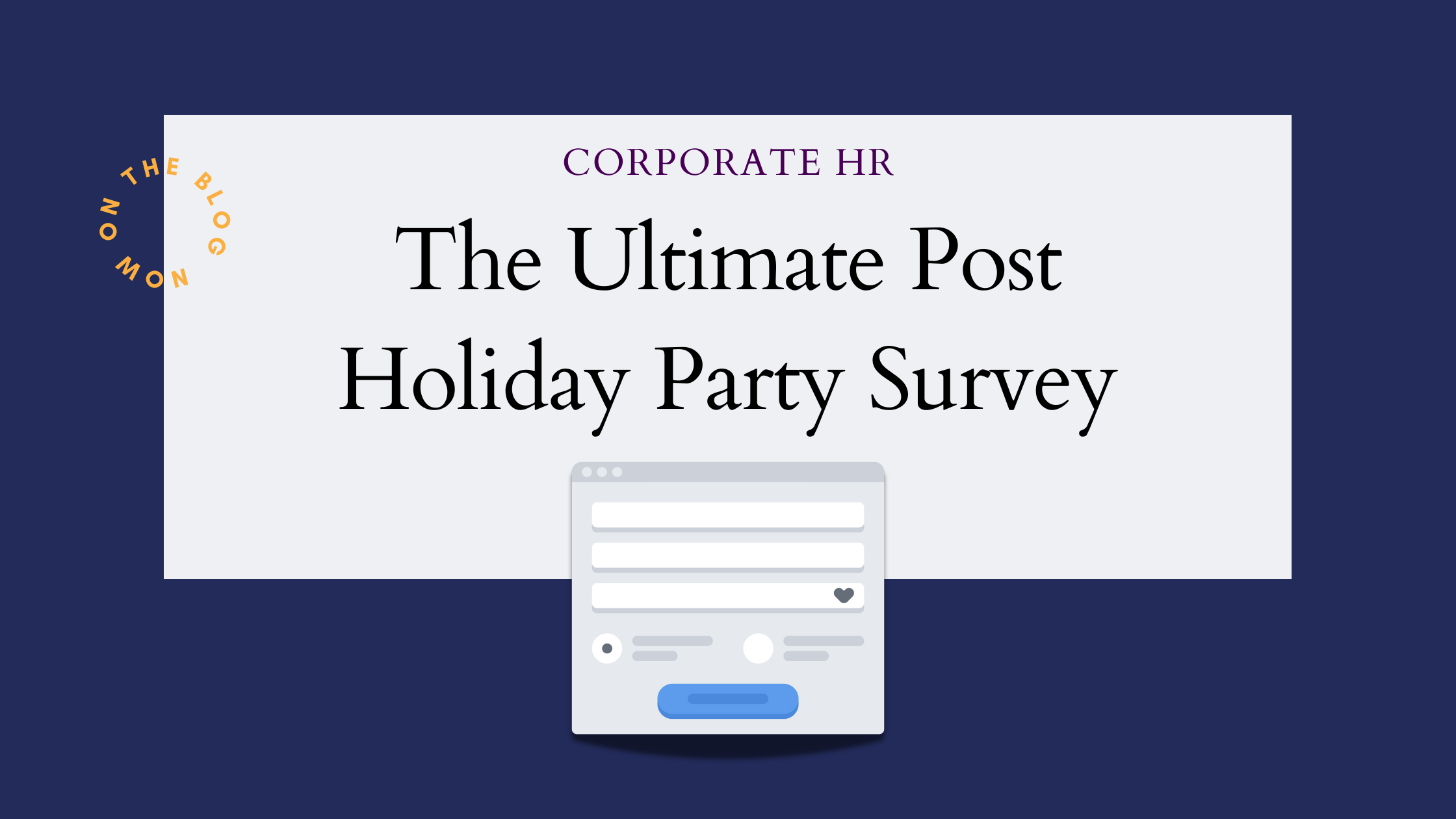 The Ultimate Post Holiday Party Survey