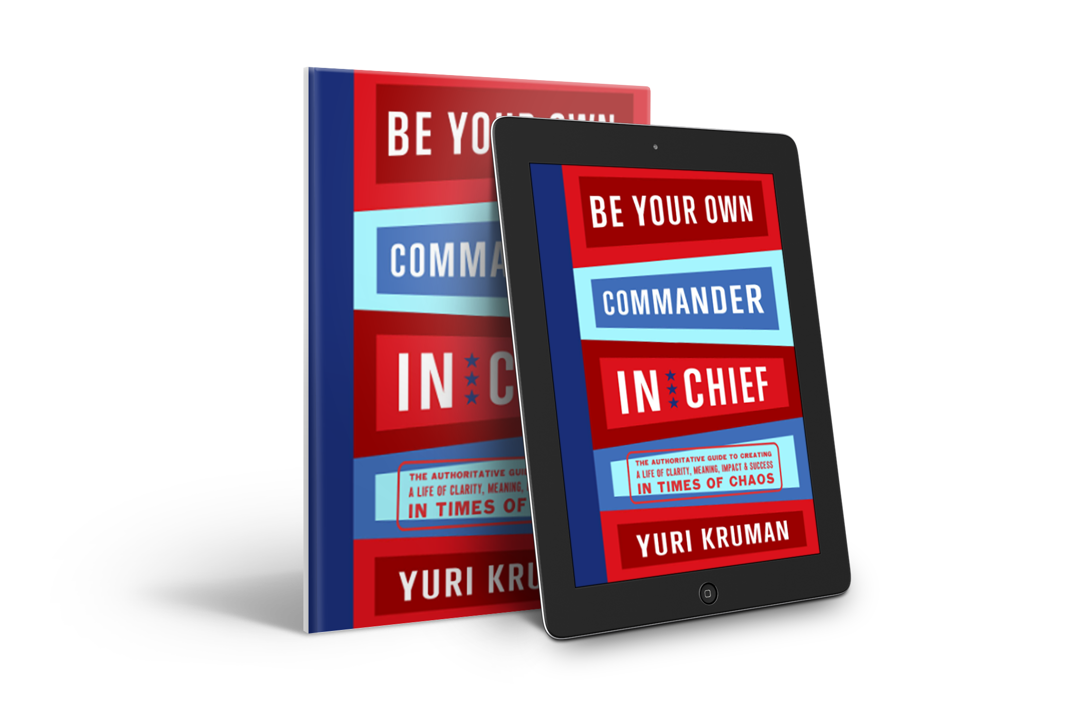 Be Your Own Commander In Chief Book