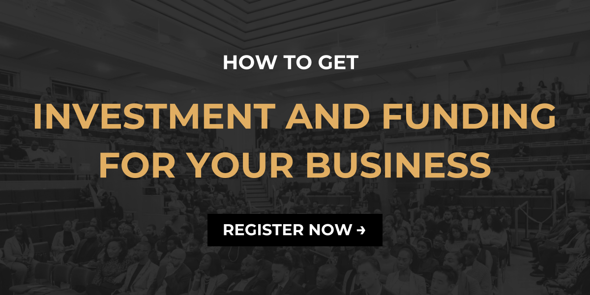 How to Get Investment And Funding For Your Business