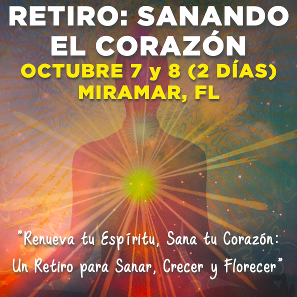 Retiro: Sanando el Corazon - Miramar, Florida
