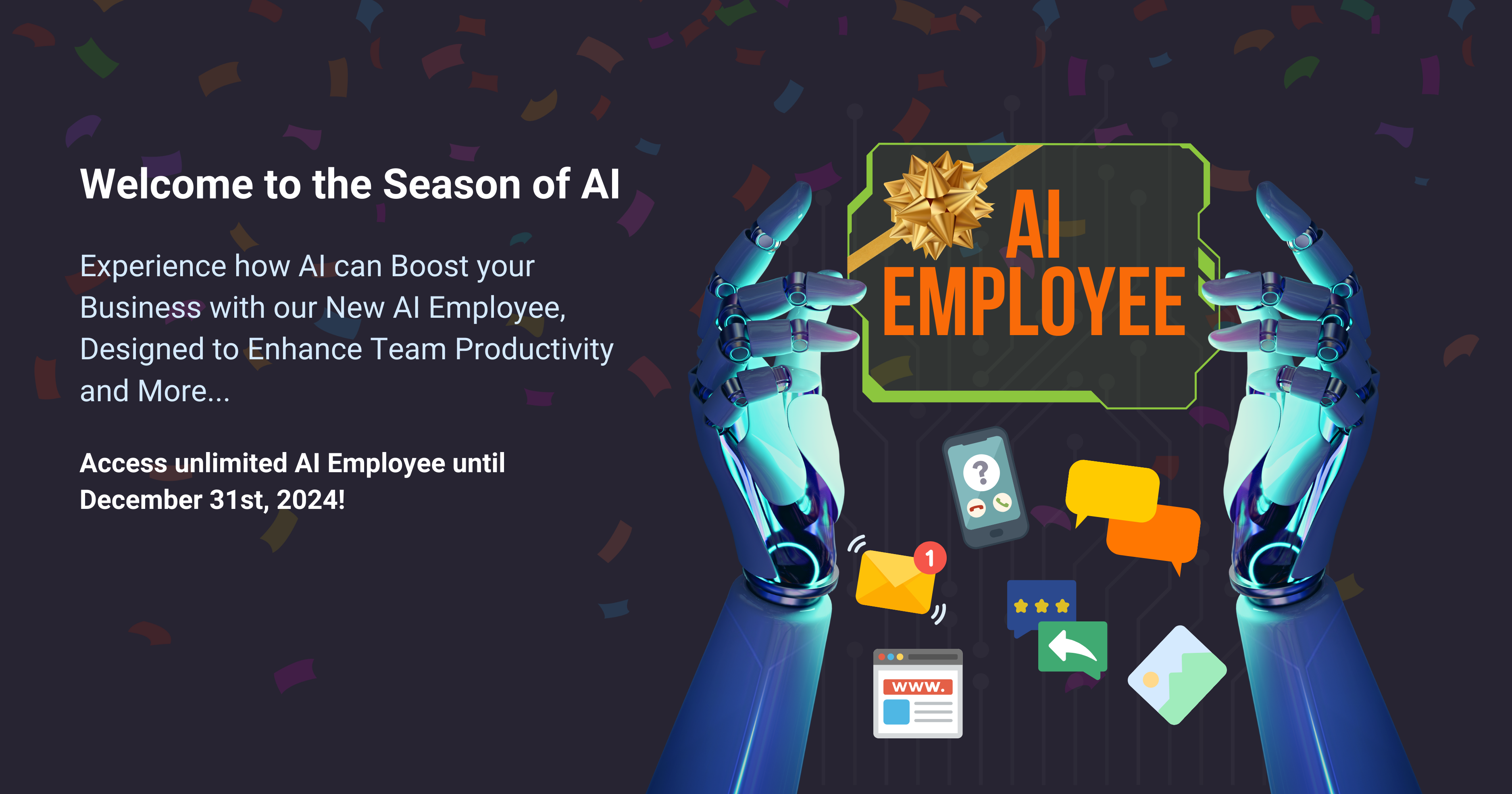 Season of AI: Unlimited AI Employee Free Until Dec 31, 2024