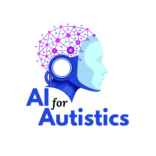 AI for Autistics
