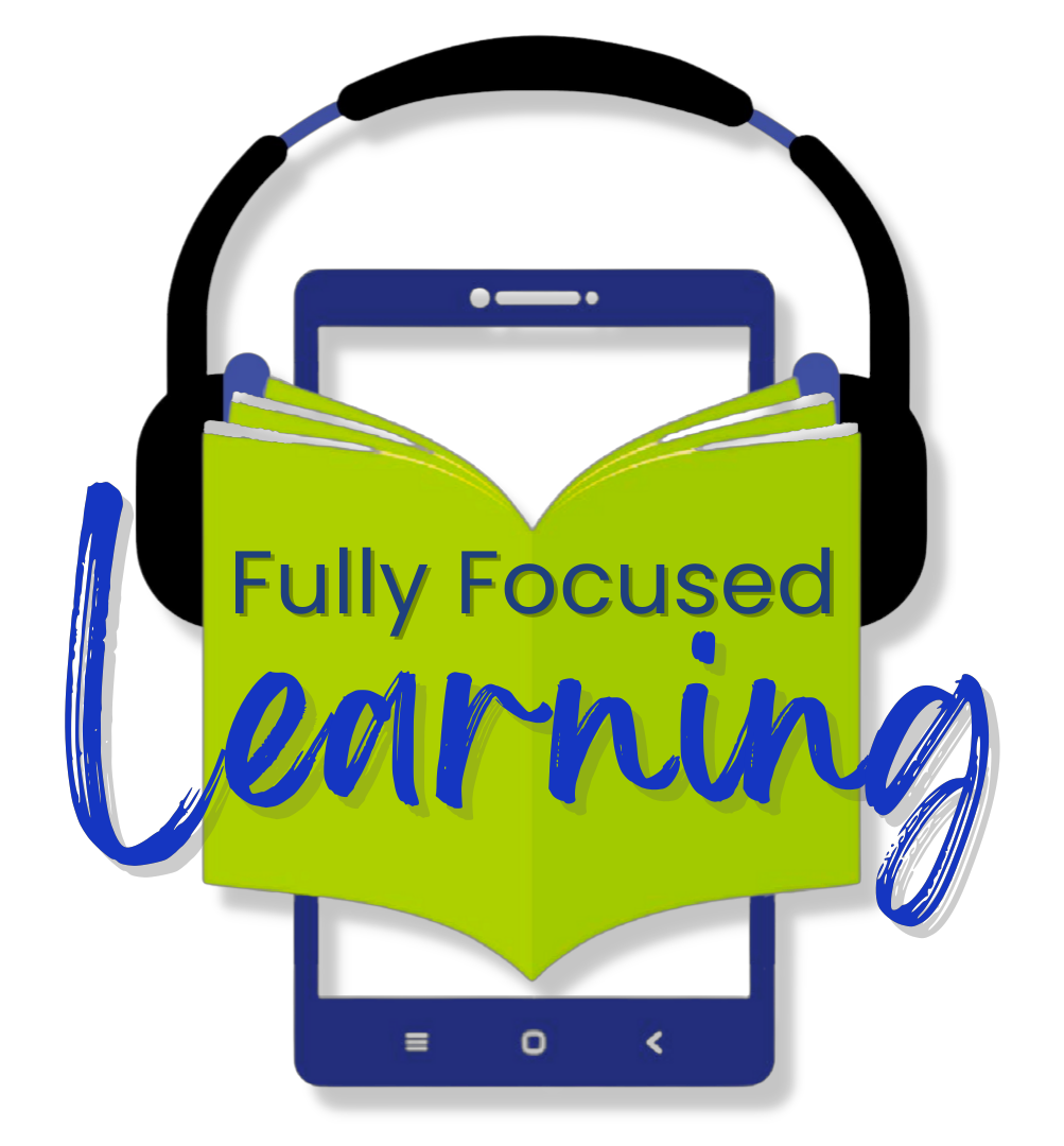 FULLY FOCUSED LEARNING | What If?