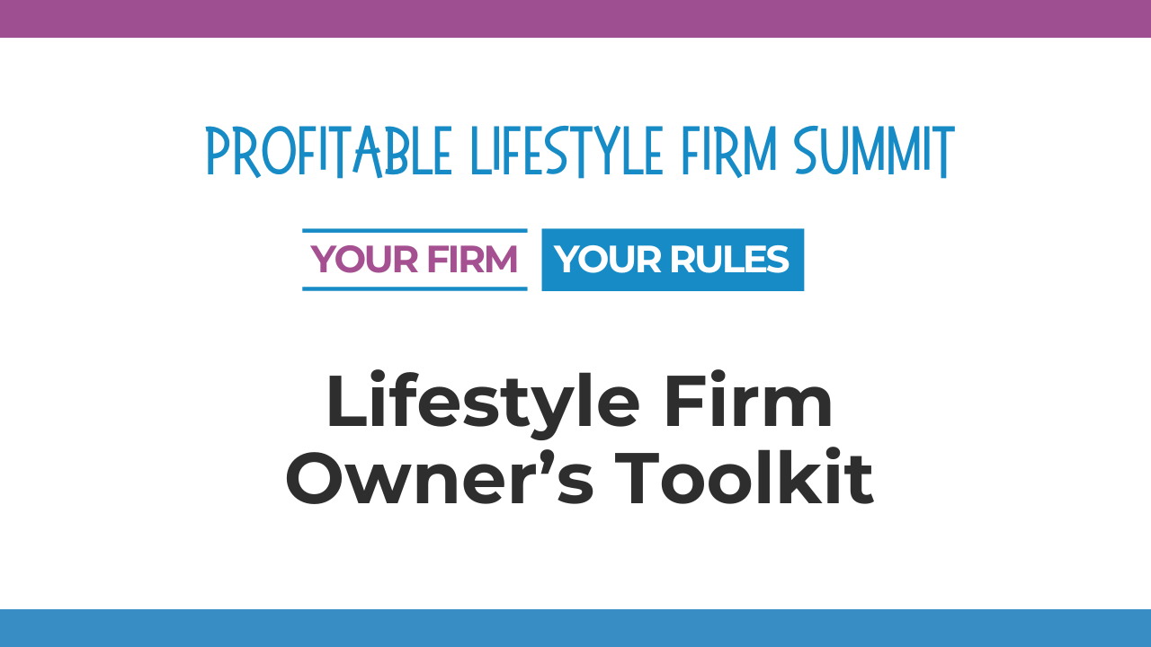 Lifestyle Firm Owner's Toolkit