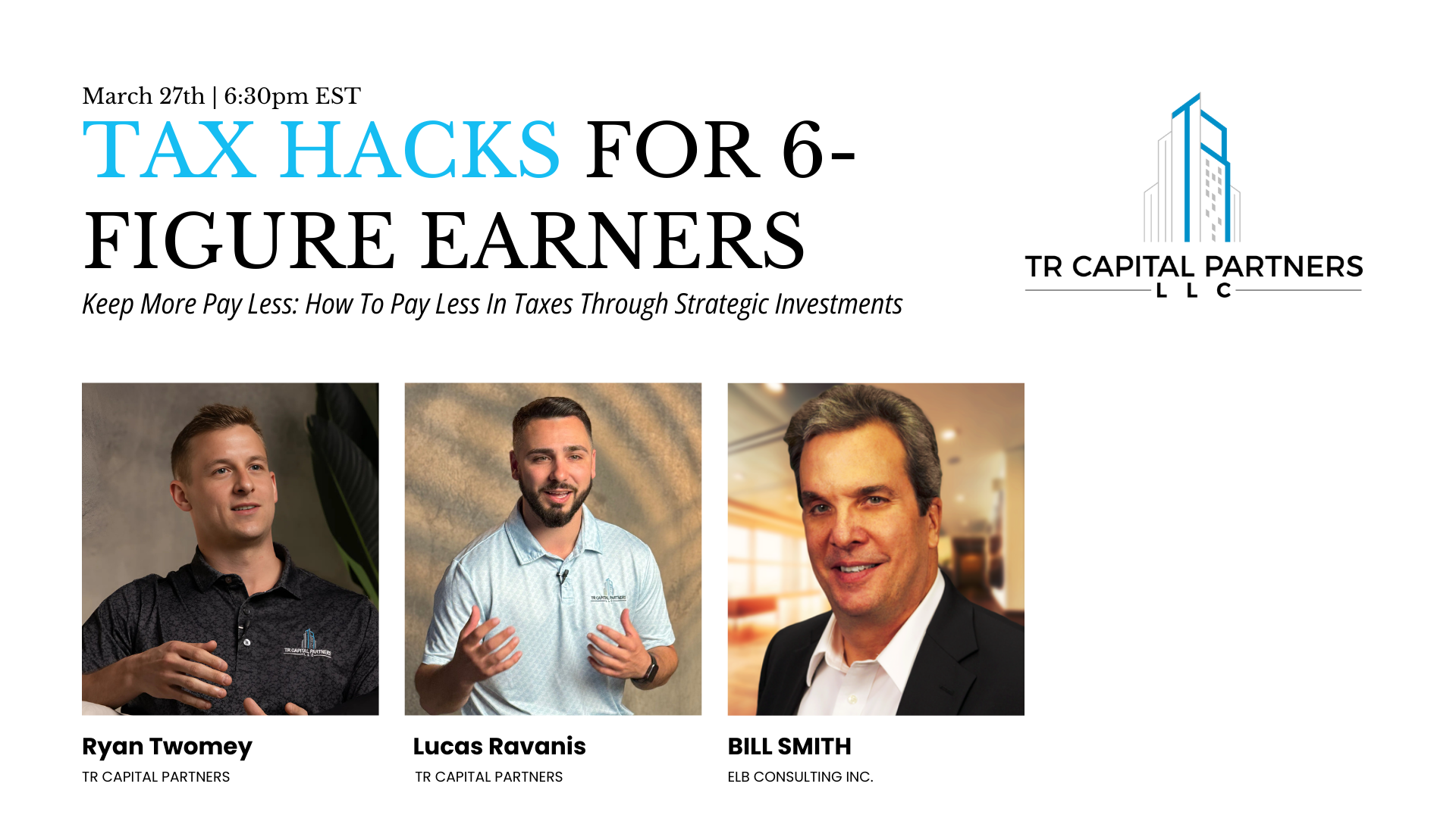 TR Capital Partners | Keep More, Pay Less: Tax Hacks for 6-Figure Earners
