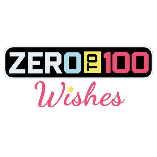 Zero to 100 Wishes