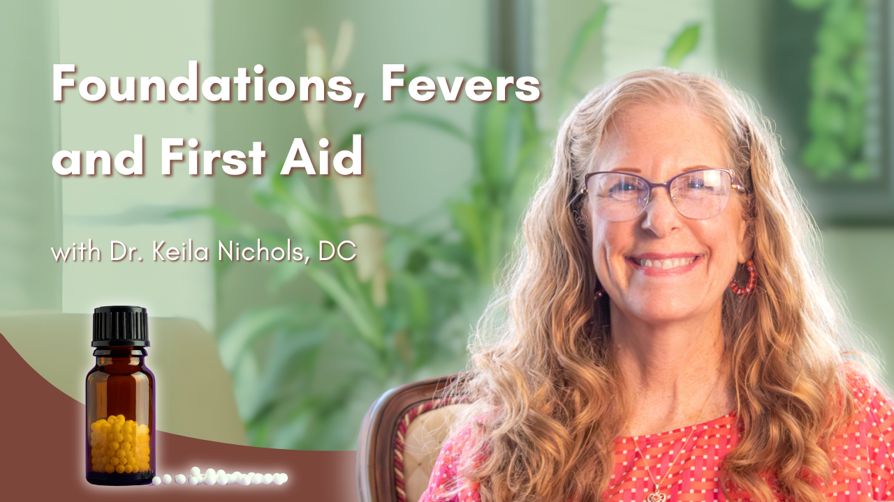 Intro to Homeopathy: Foundations, Fevers, and First Aid