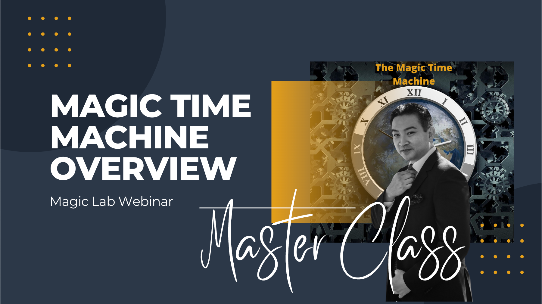 The Magic Time Machine