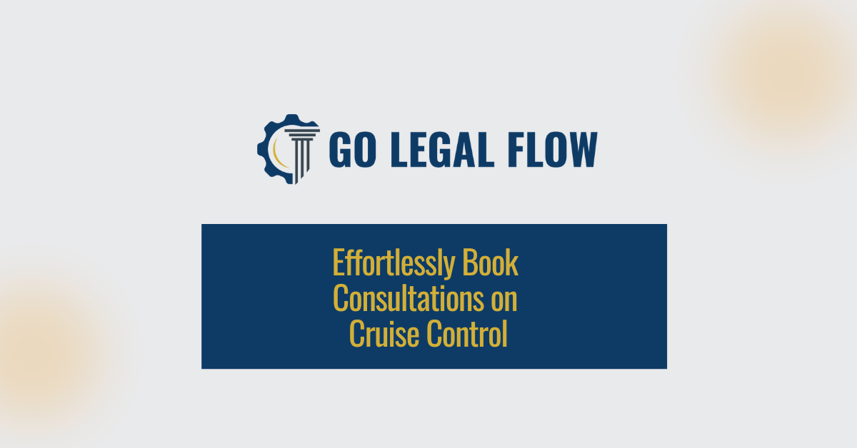 Go Legal Flow | All-in-One Marketing System for Law Firms
