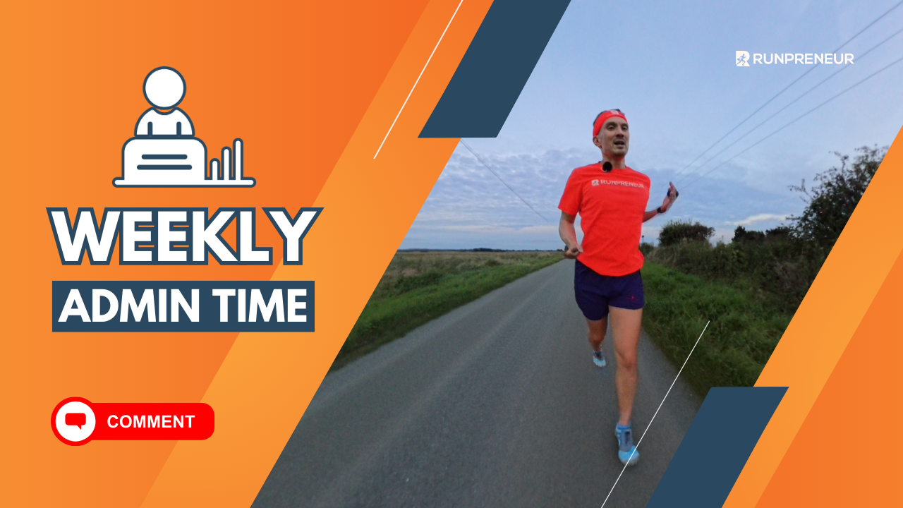 The Importance of Structuring Admin Time in Your Week