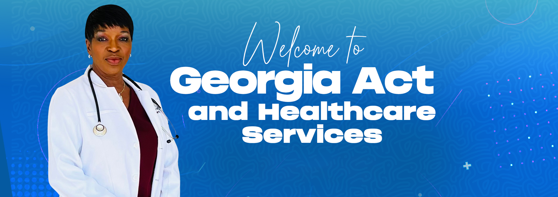 Georgia Act and Health Care Service | Primary Care Services ...