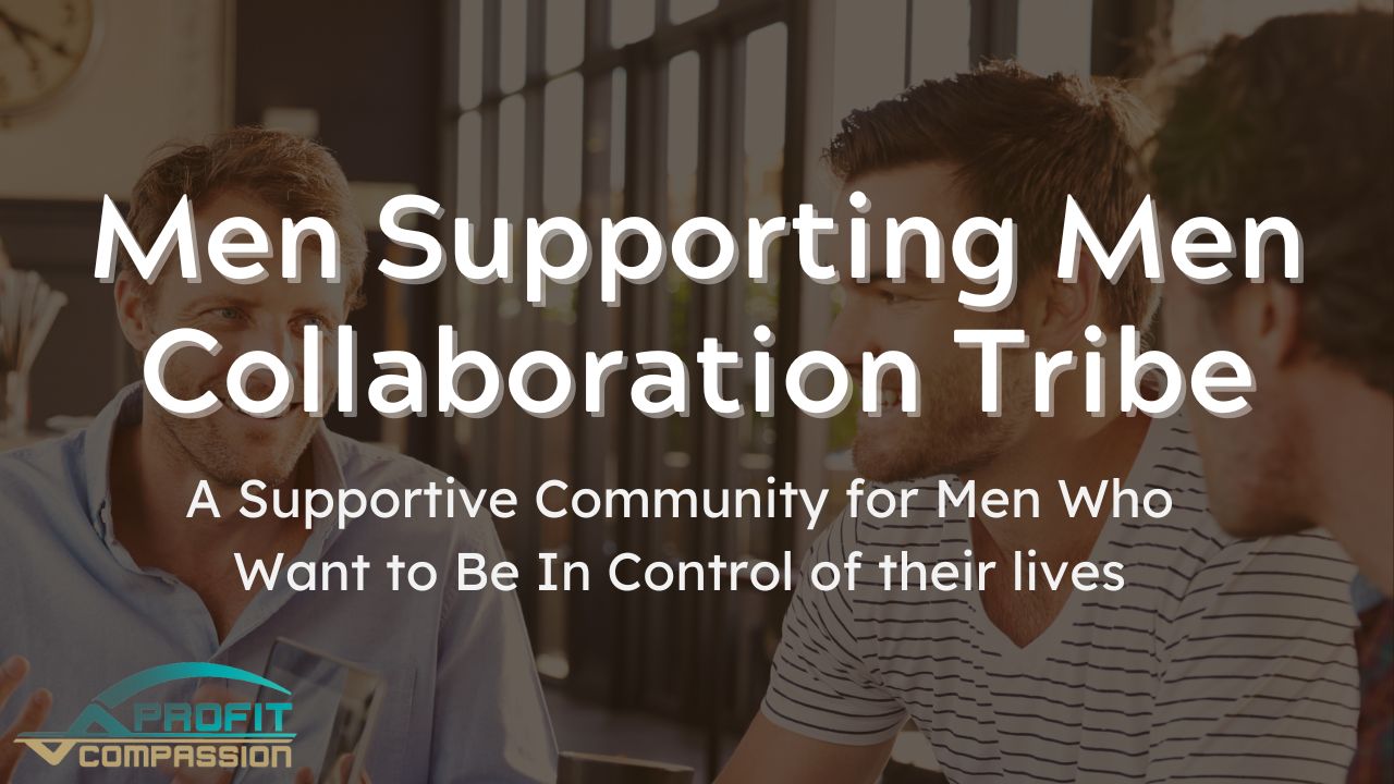 Men Supporting Men Collaboration Tribe