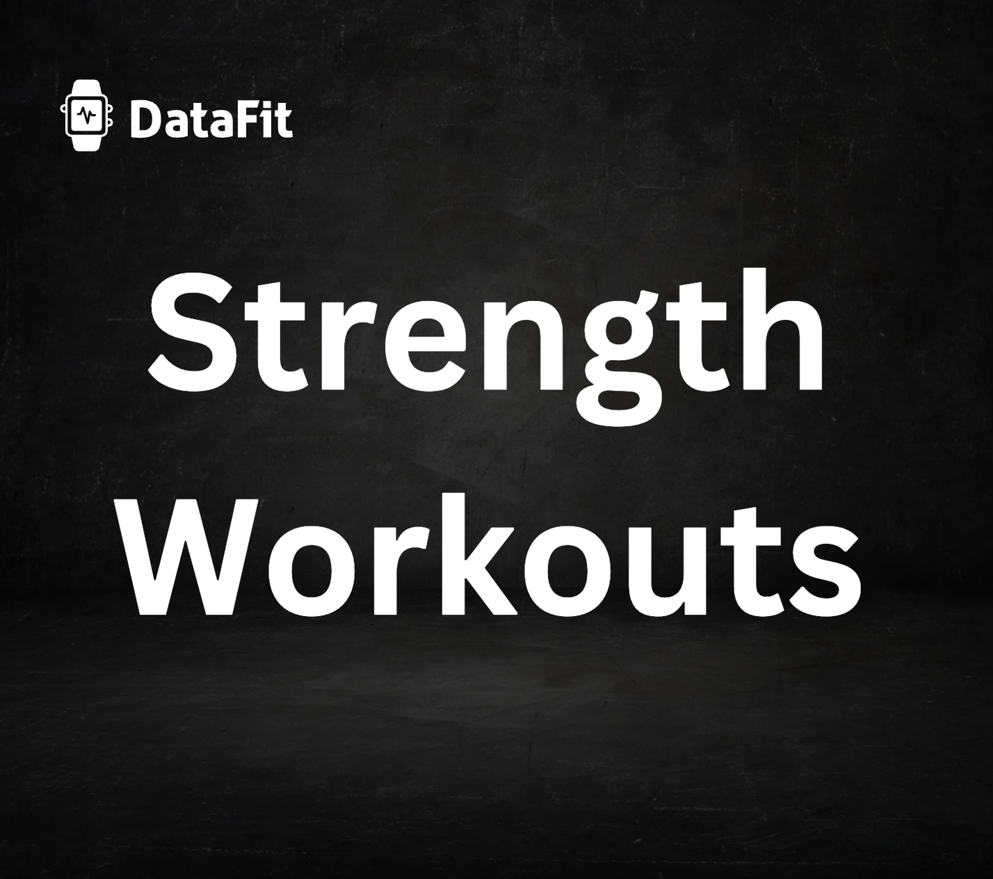 DataFit Beginner Strength Workouts