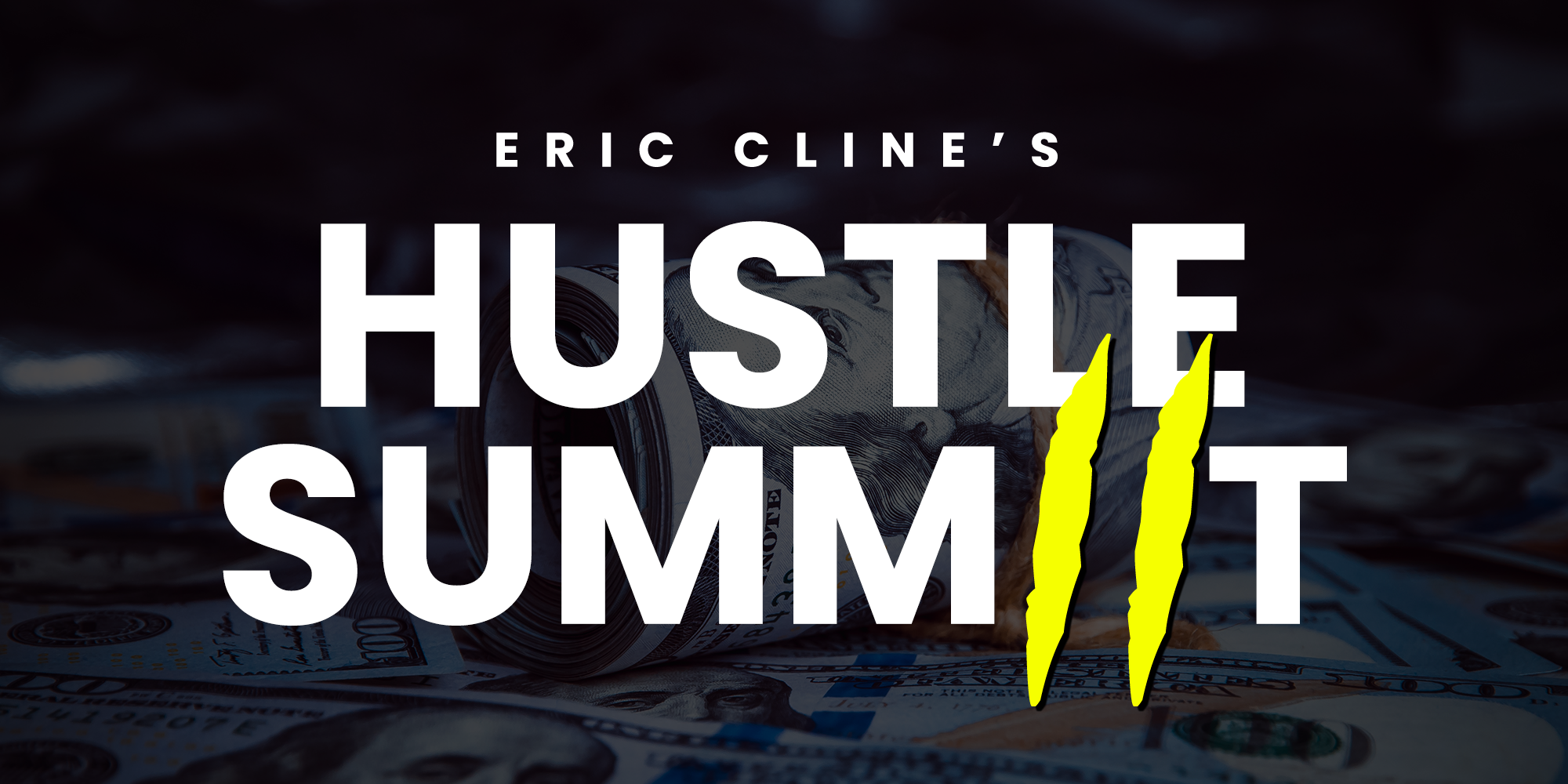 Eric Cline's Hustle Summit II
