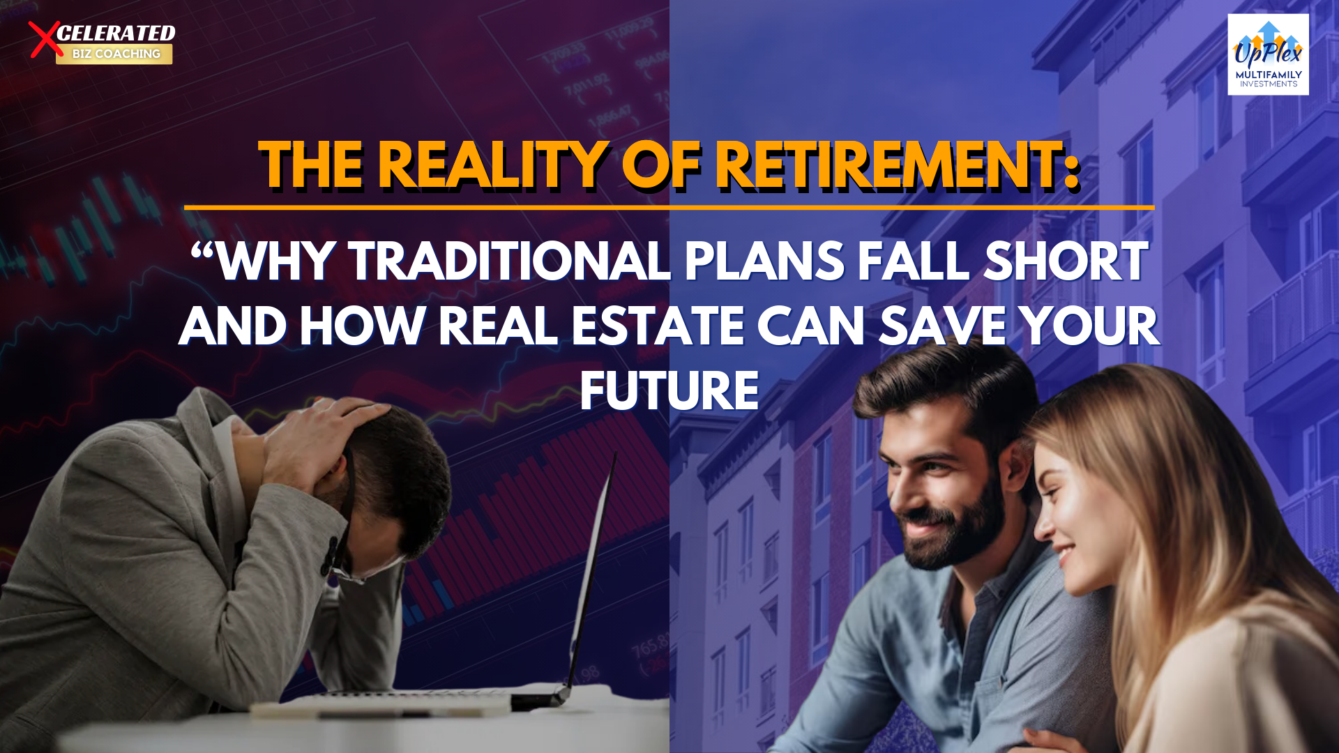The Reality of Retirement: Why Traditional Plans Fall Short and How ...