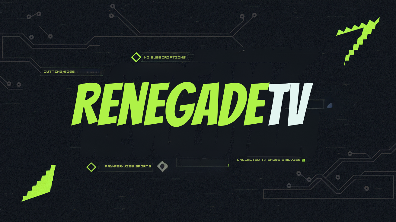 Renegade TV – Unlimited Streaming, No Subscriptions