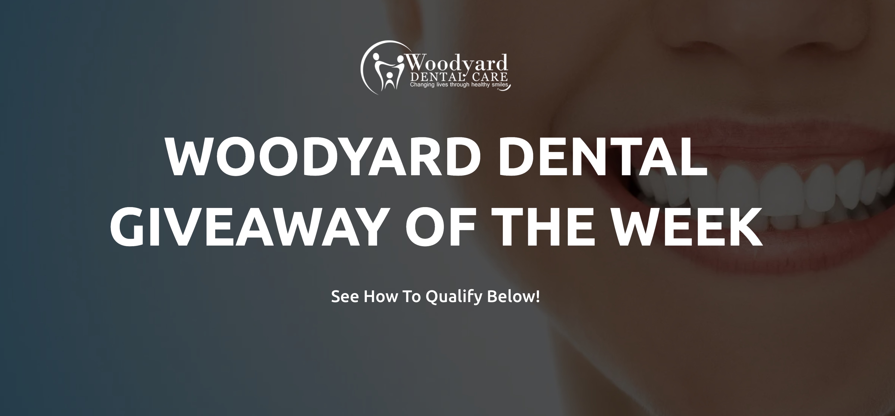 Register Here To Qualify For Teeth Whitening Deal Of The Week