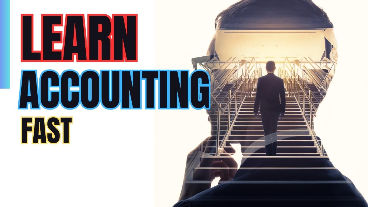 Learn Accounting Fast - Online Business Courses