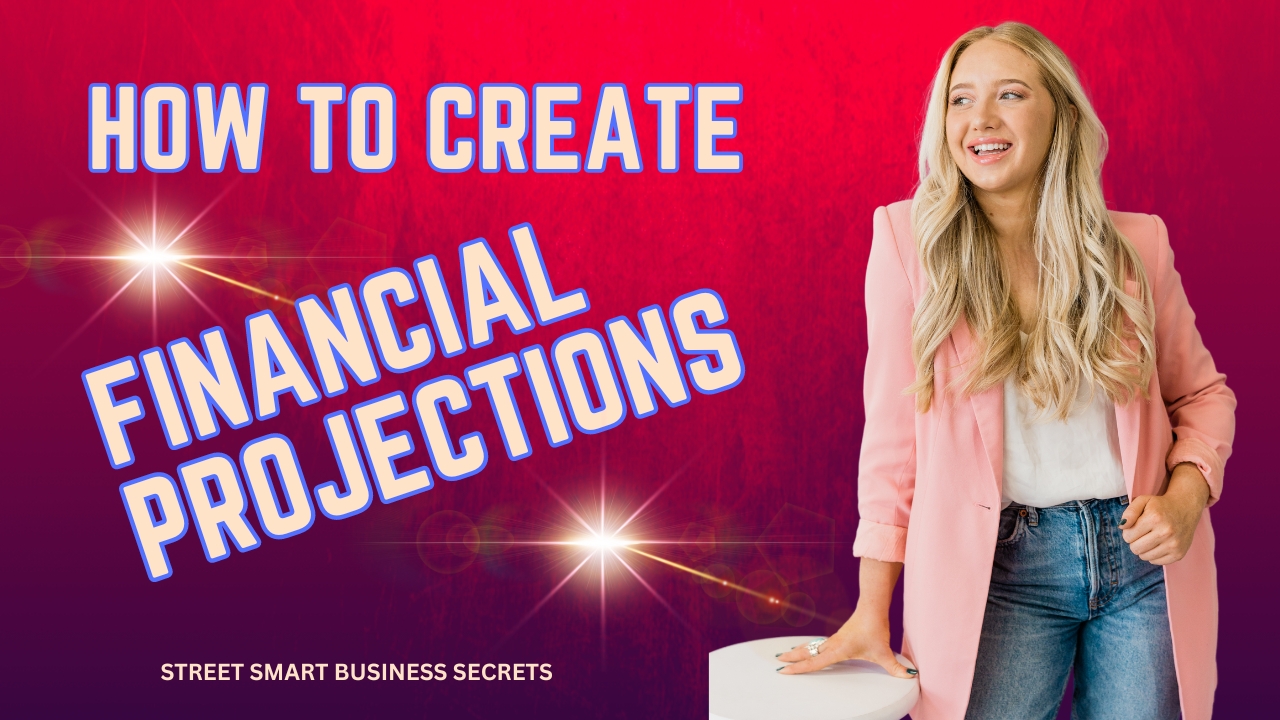 How To Create Financial Projections