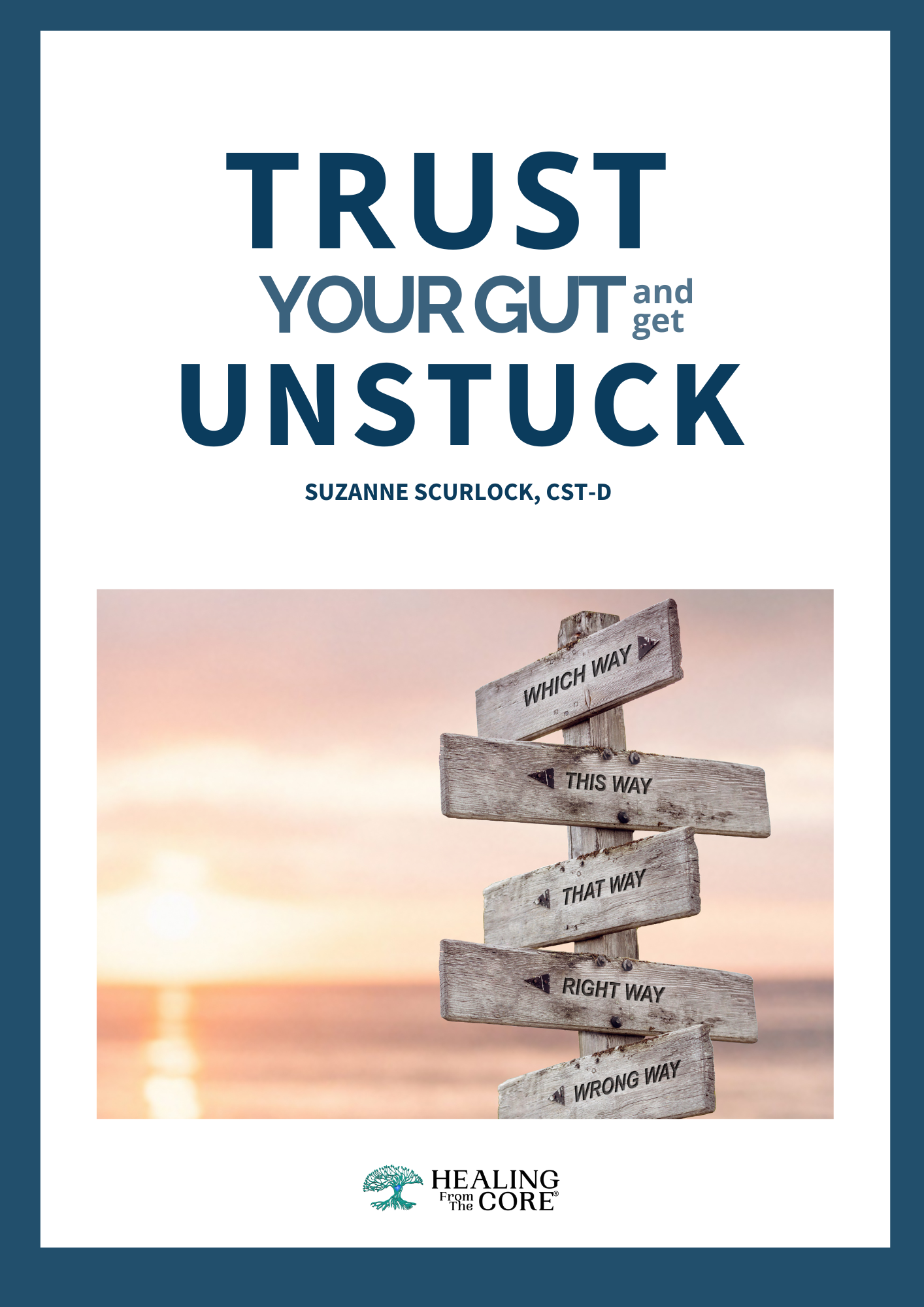 FREE PDF: Trust your gut and get unstuck