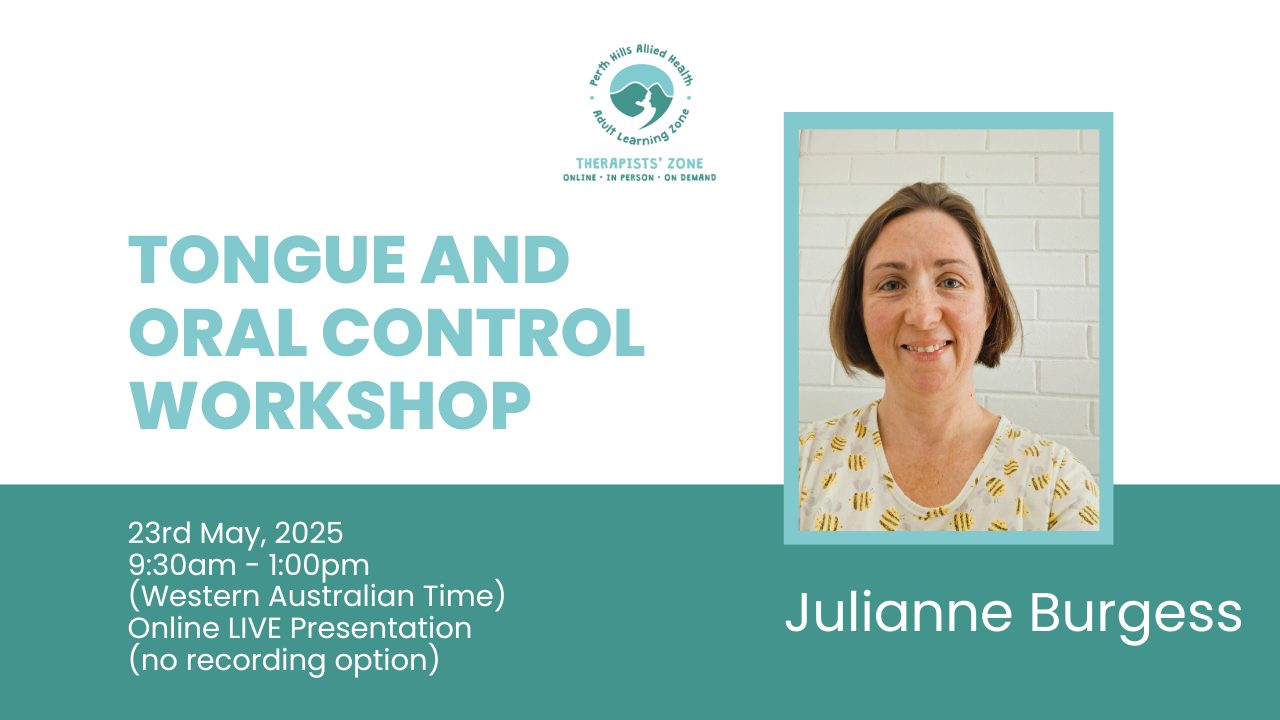Tongue and Oral Control Workshop