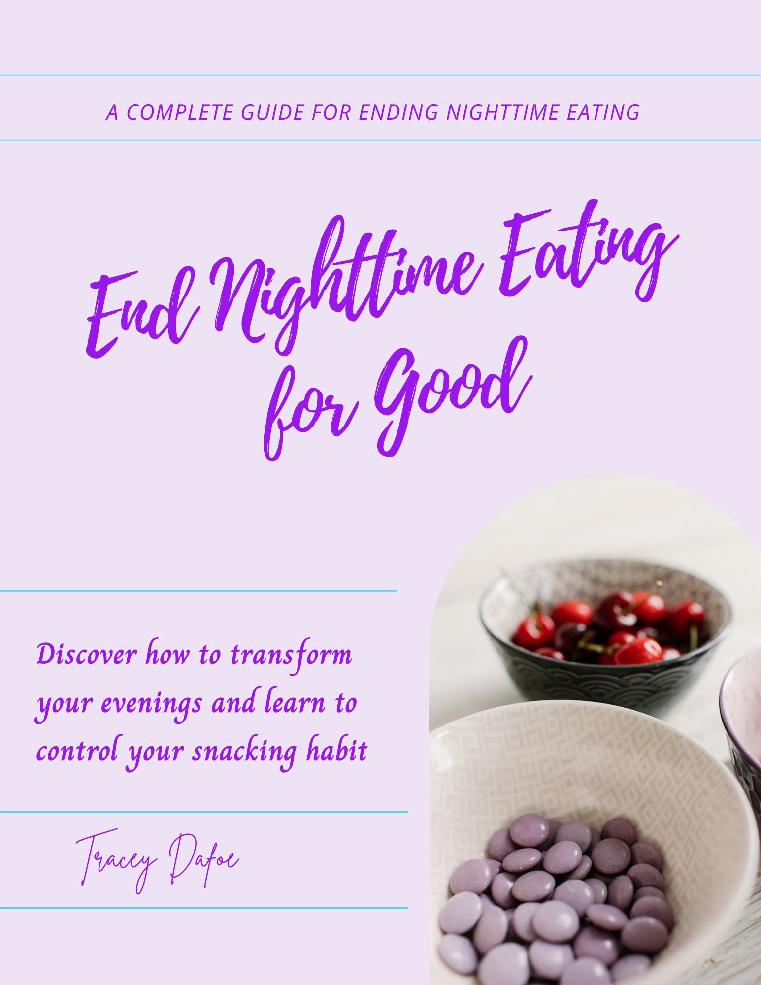 Get the FREE Guide to End Nighttime Eating for Good.