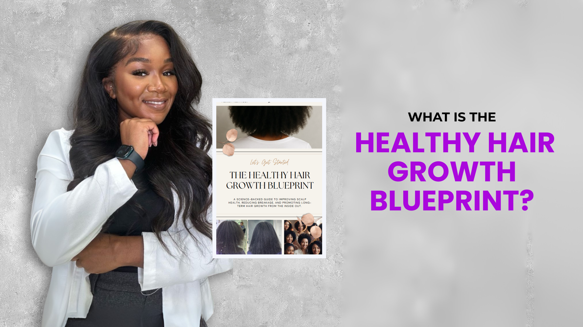 The Healthy Hair Growth Blueprint