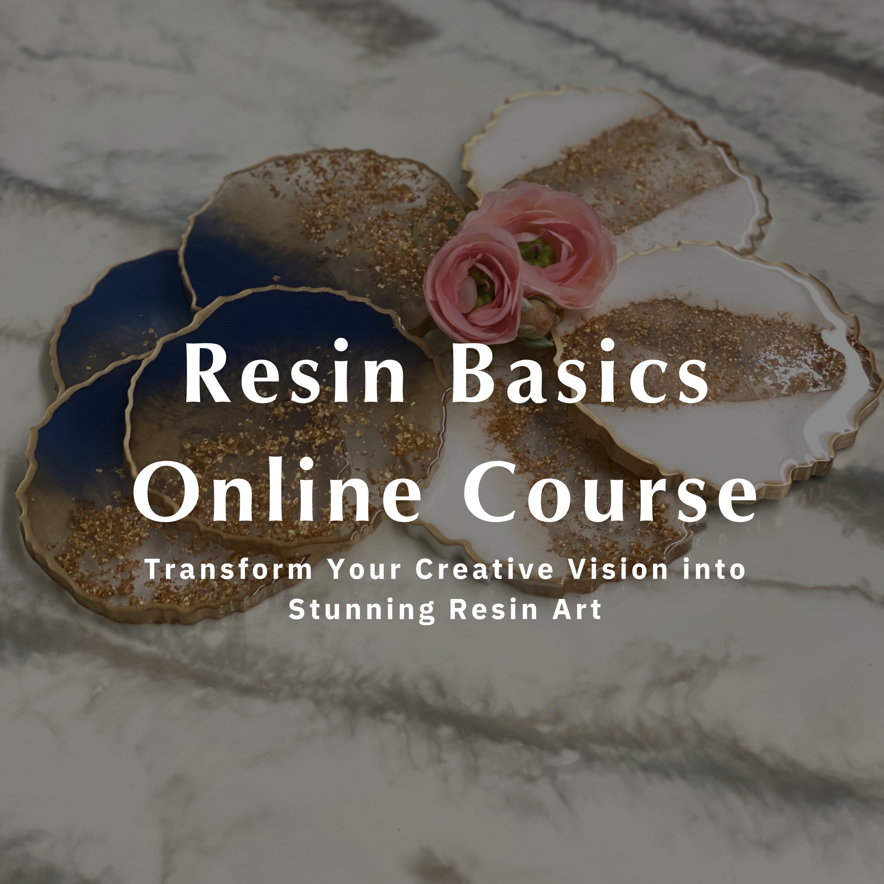 Resin Basics Course
