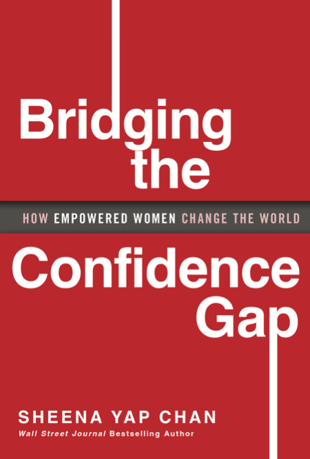 Bridging The Confidence Gap: How Empowered Women Change the World
