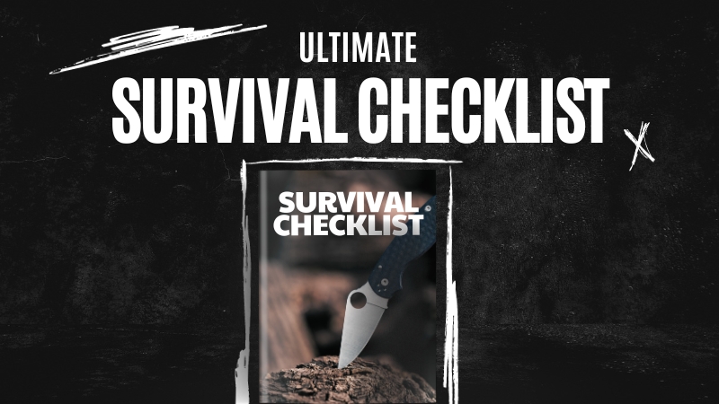 Ultimate Survival Checklist