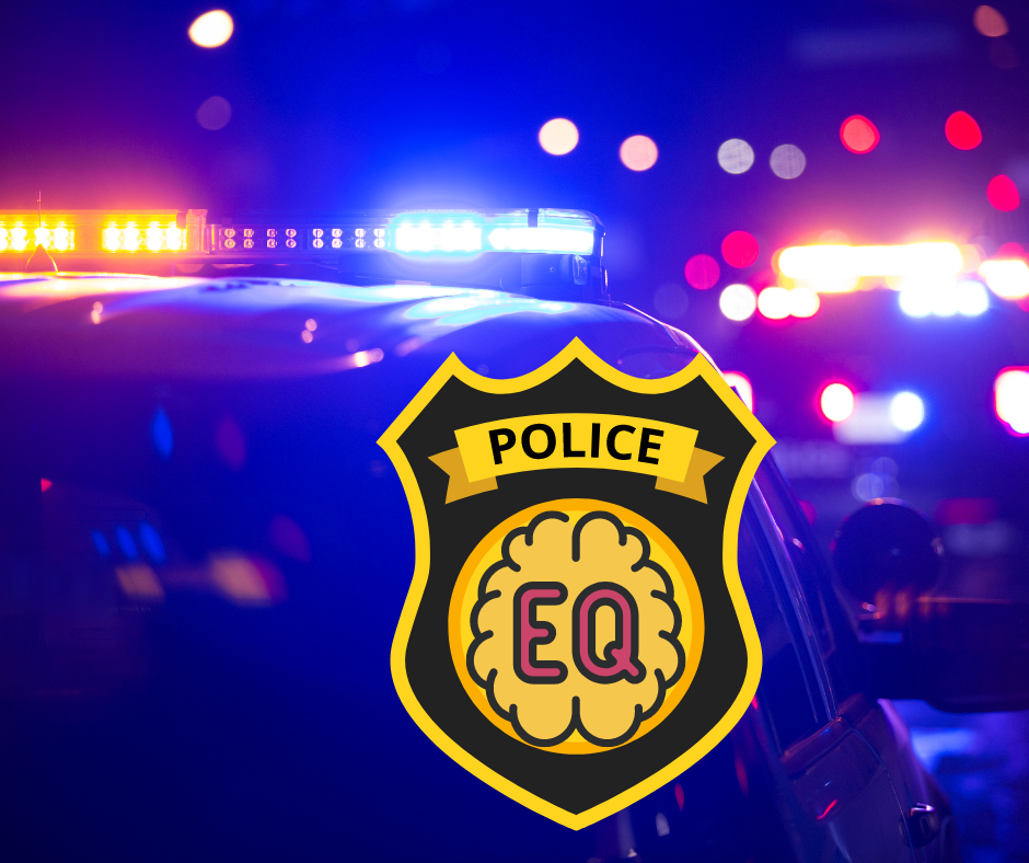 Emotional Intelligence for Police Officers Is Both Crucial & Critical