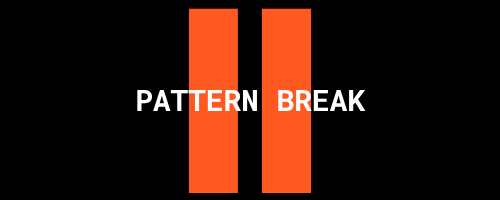 Pattern Break™