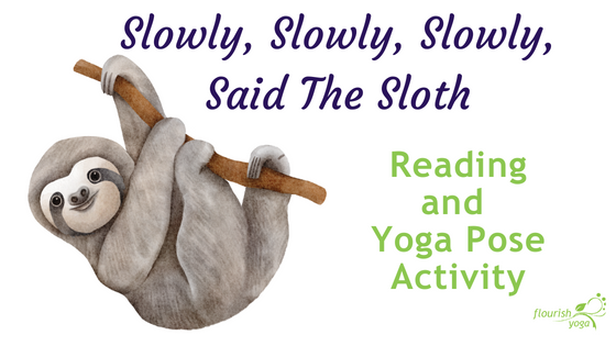 Slowly Slowly Slowly said the Sloth