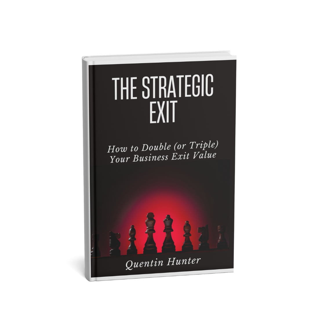 The Strategic Exit: How to Double (or Triple) Your Business Exit Value