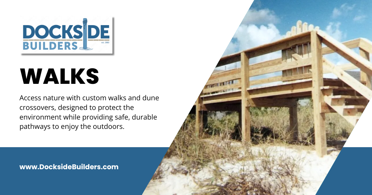 Walks by Dockside Builders
