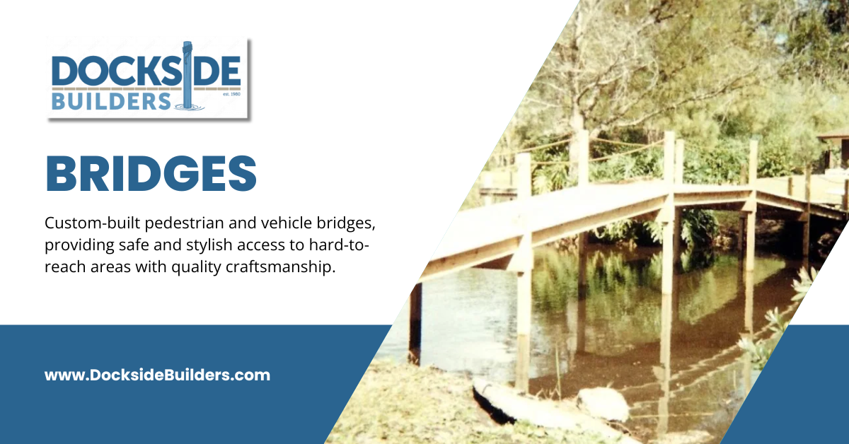 Bridges by Dockside Builders