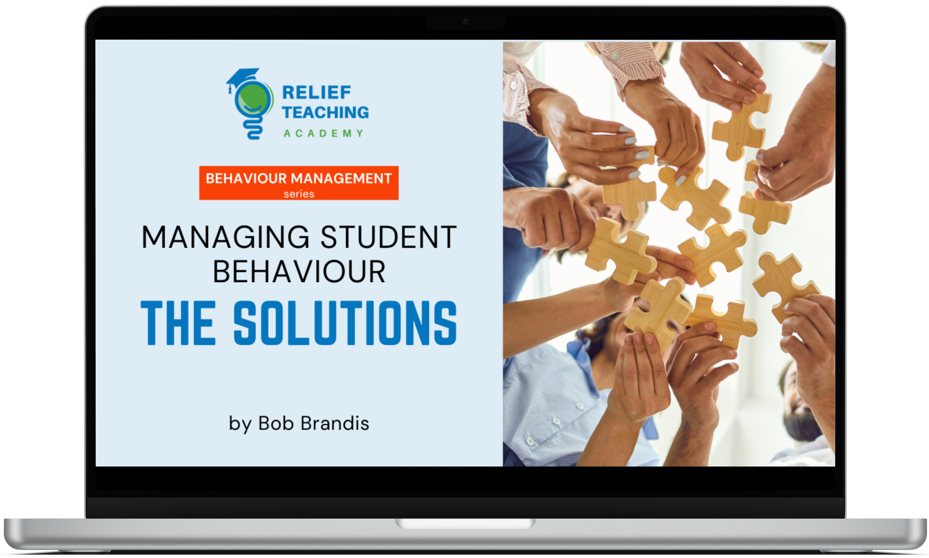 Relief Teaching Academy - Managing Student Behaviour - The Solutions