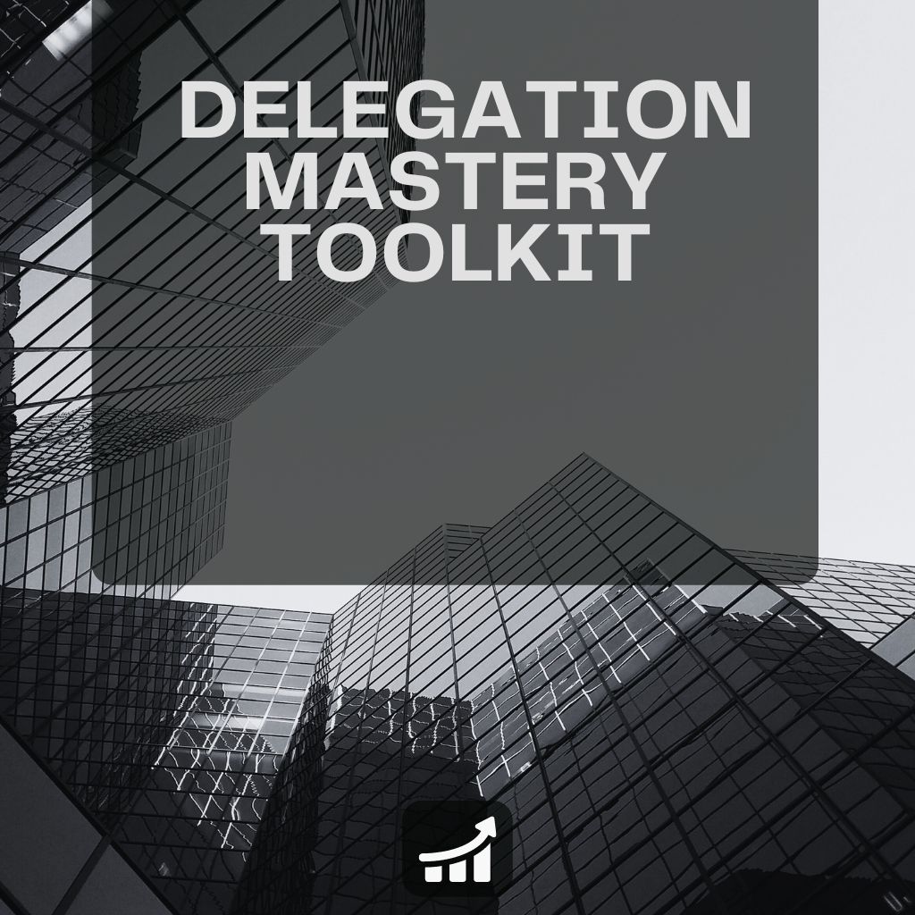 Delegation Mastery Toolkit - Energetic Alignment