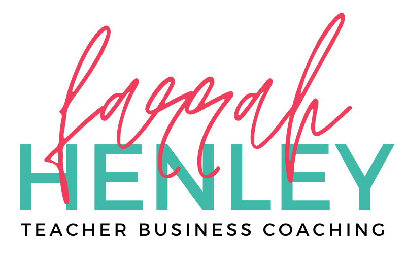 Teacher Business Coaching - w/Farrah Henley