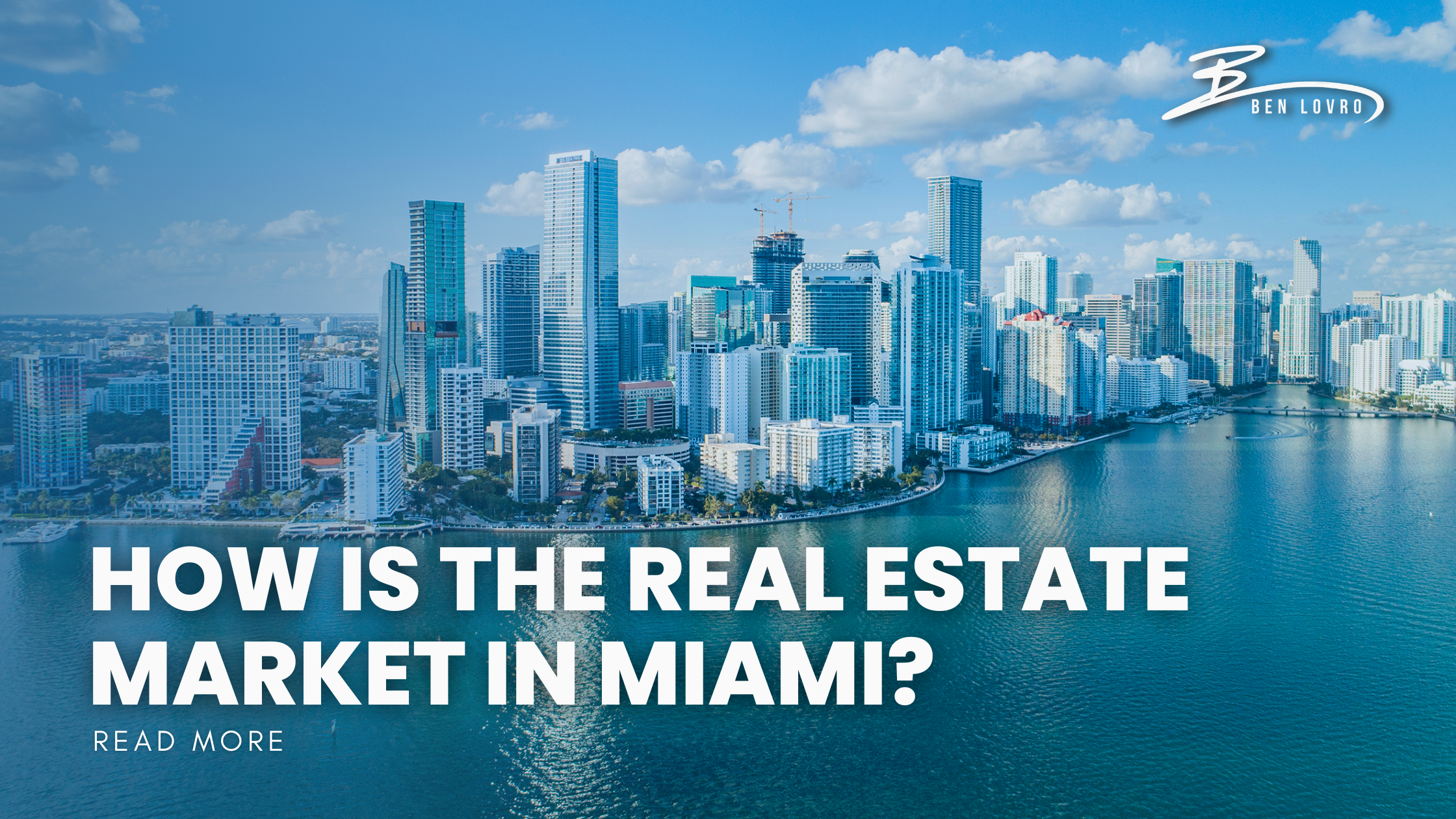 How Is The Real Estate Market In Miami?
